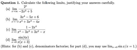 Solved Question Calculate The Following Limits Chegg