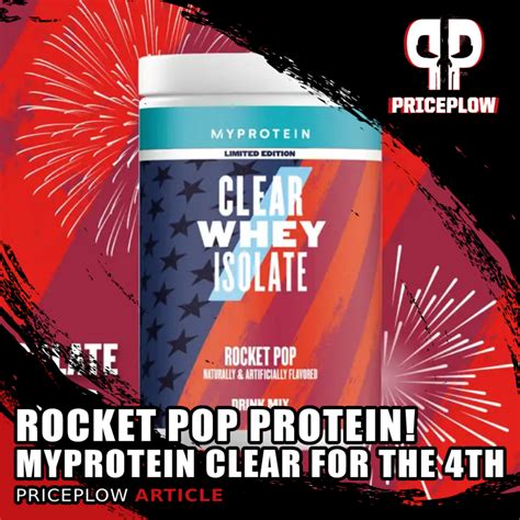Myprotein Clear Whey Isolate Rocket Pop Brings The Freedom
