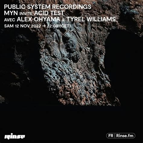 Stream Public System Recordings Myn Invite Acid Test Avec Alex Ohyama