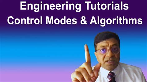 Engineering Tutorials Control Modes And Algorithms Youtube