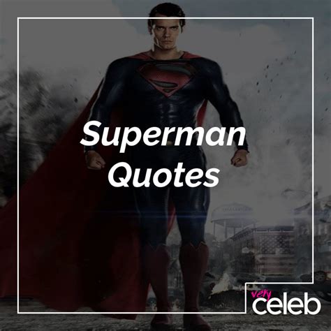 Superman Quotes Which One Will Be Your Kryptonite