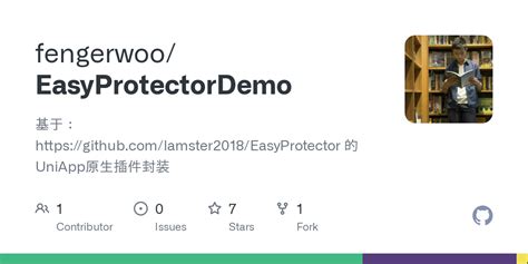 GitHub fengerwoo EasyProtectorDemo 基于https github lamster EasyProtector 的UniApp原生插件封装