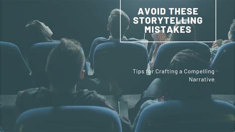 Storytelling Avoid These Common Pitfalls