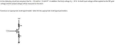 Solved In The Following Circuit You Are Given That Vt V Chegg