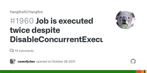 Job Is Executed Twice Despite DisableConcurrentExecution Issue HangfireIO Hangfire