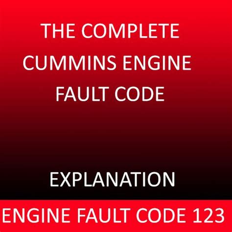 Cummins Engine Fault Code 123 Explanation