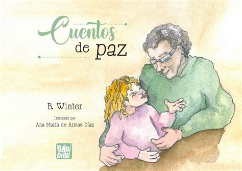 Cuentos De Paz By Babidi BÚ Issuu