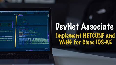 Implement Netconf For Cisco Ios Xe With Native Yang Youtube
