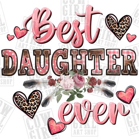 Best Daughter Ever 
