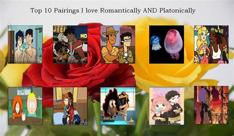 Top 10 Couple I Love Romantically And Platonically By Nicolefrancesca On Deviantart