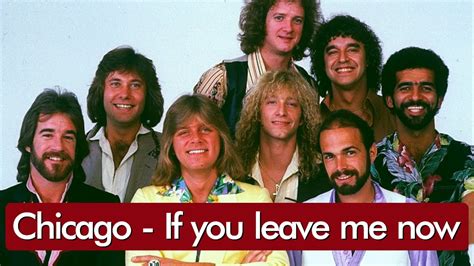 Chicago If You Leave Me Now Hd Música Com Tradução Youtube