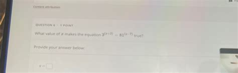 solved what value of x ﻿makes the equation 3 x 2 81 x 7