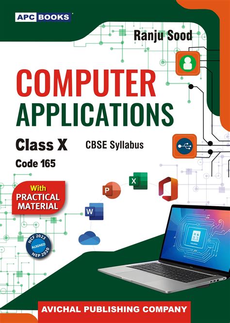 Computer Applications Code 165 With Practical Material Class X