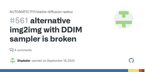 Alternative Img Img With DDIM Sampler Is Broken Issue AUTOMATIC Stable Diffusion