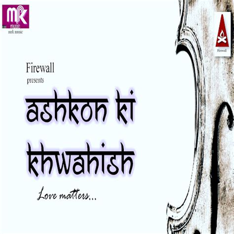 Ashkon Ki Khwahish Love Matters Youtube Music