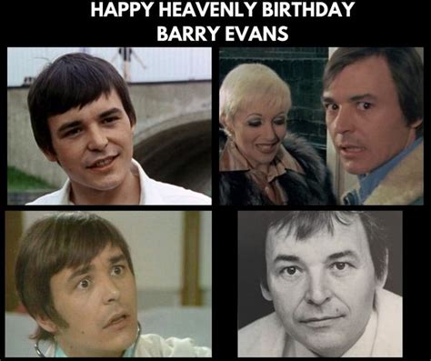 British Happy Heavenly Birthday Barry Evans Barry Evans Born On
