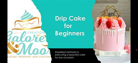 Drip Cake Class For Beginners
