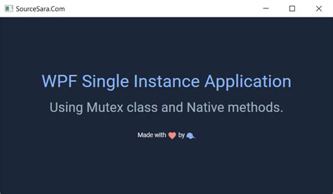 آموزش ساخت برنامه تک نمونه ای Single Instance App در WPF سورس سرا