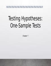 PowerPoint Ch Testing Hypothesis One Sample Pptx Testing Hypotheses One Sample Tests