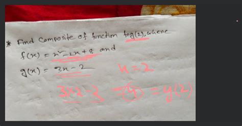 Find Composite Of Function F∘g 2 Wheref X X2−2x 8 And G X 3x−2