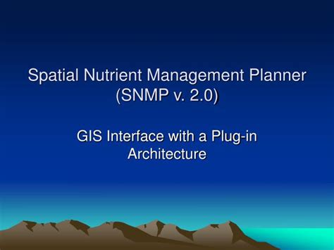 Ppt Spatial Nutrient Management Planner Snmp V 20 Powerpoint