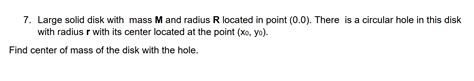 Solved Large Solid Disk With Mass M And Radius R Located Chegg