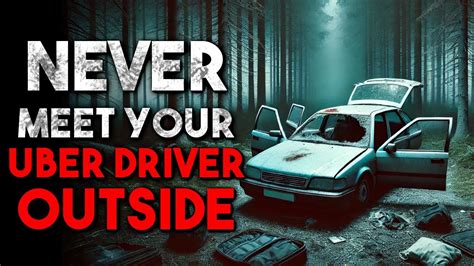 Never Meet Your Uber Driver Outside Creepypasta Rnosleep Youtube