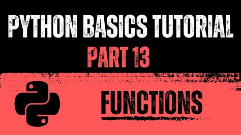 Functions Python Basics Tutorial Part 13 Youtube