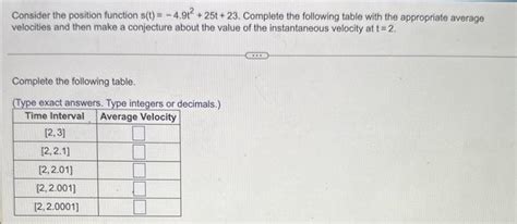 Solved Consider The Position Function S T −4 9t2 25t 23