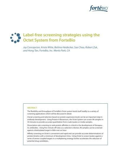 Label Free Screening Strategies Using The Octet System From Fortebio