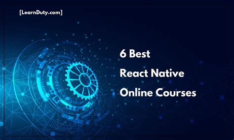 6 Best React Native Online Courses To Learn In 2022 Learn Duty