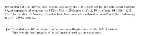 solved we carried out the hartree fock calculations using