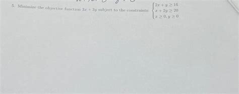 solved 5 minimize the objective function 3x 3y subject to