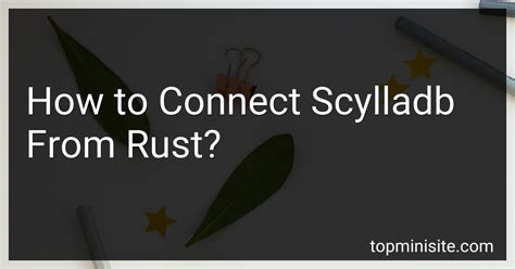 How To Connect Scylladb From Rust In 2024