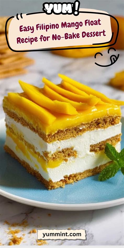 Filipino Mango Float Irresistible No Bake Tropical Dessert