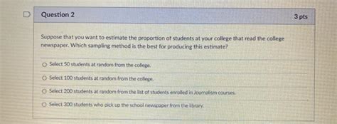 Solved Question 2 3 Pts Suppose That You Want To Estimate