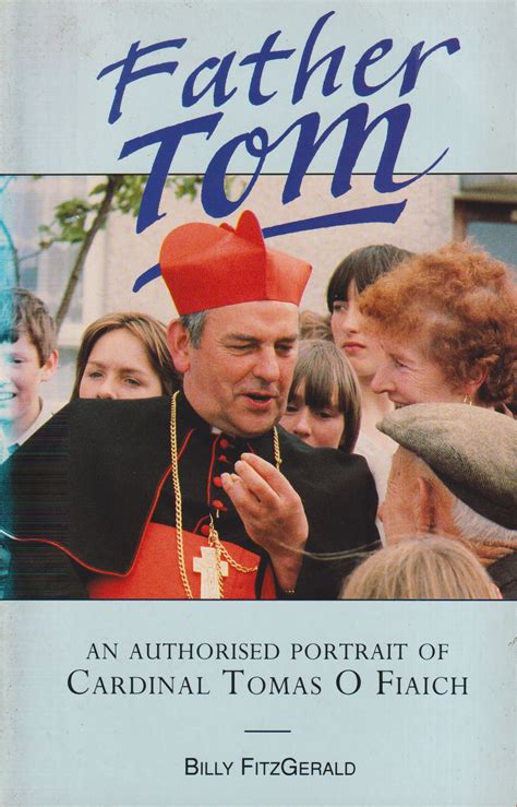 Father Tom Portrait Of Cardinal Tomas Ofiaich Charlie Byrnes Bookshop