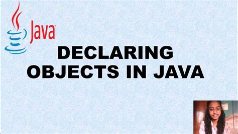 Declaring Objects In Java Youtube