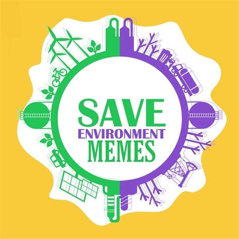 Save The Environment Memes For Polluted Teens