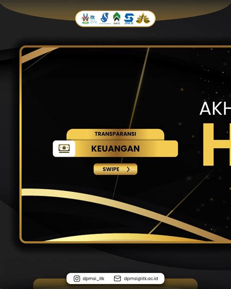 Dpm Si Itk [akhir Kepengurusan Laporan Administrasi And Keuangan ] Halo Warga Hmsi Itk Tidak