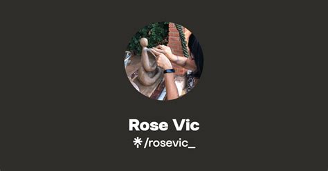 Rose Vic Linktree
