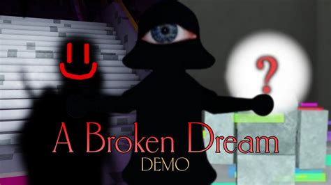 A Broken Dream Demo Full Walkthrough Roblox Youtube