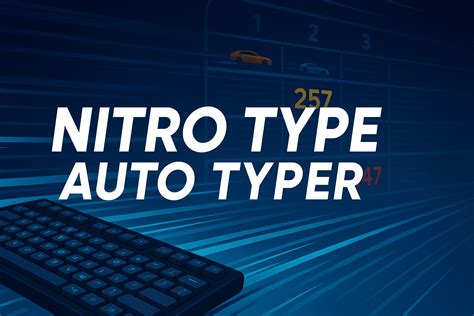 Nitro Type Auto Typer Pros Cons And Risks You Should Know Nitro Type