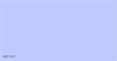 Bfcbff Hex Color Shades And Complementary Colors