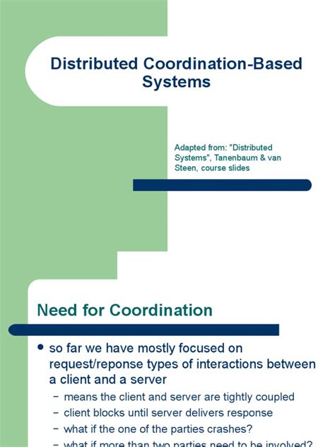 Distributed Coordination Based Systems Adapted From Distributed Systems Tanenbaum And Van
