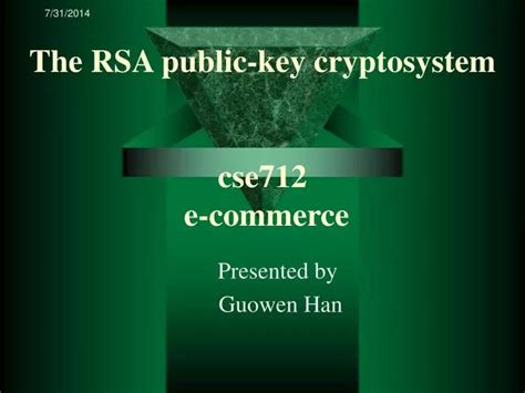 Ppt The Rsa Public Key Cryptosystem Cse712 E Commerce Powerpoint