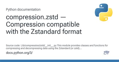 Compressionzstd — Compression Compatible With The Zstandard Format — Python 3150a2 Documentation