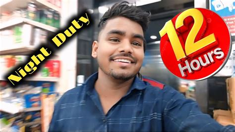 आज रातभर बूता कर कर के हालत ख़राब होंगे Cg Vlog वीडियो Full Night Duty 😨😨 Youtube