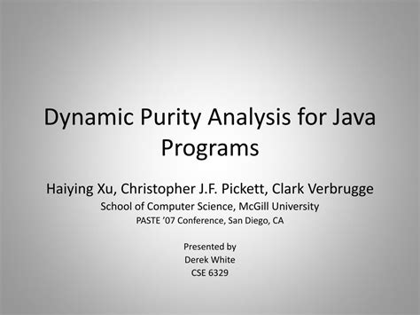 Ppt Dynamic Purity Analysis For Java Programs Powerpoint Presentation
