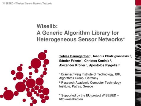 Ppt Wiselib A Generic Algorithm Library For Heterogeneous Sensor Networks Powerpoint